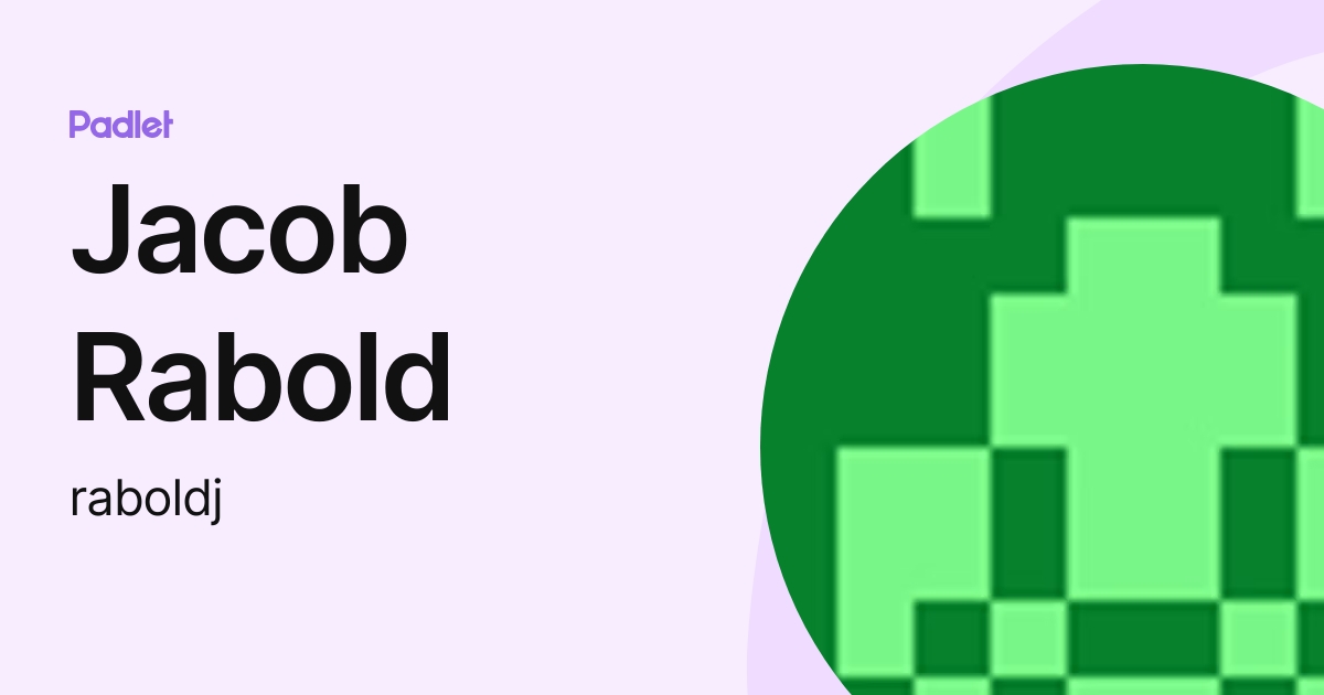 Jacob Rabold (raboldj) profile | Padlet