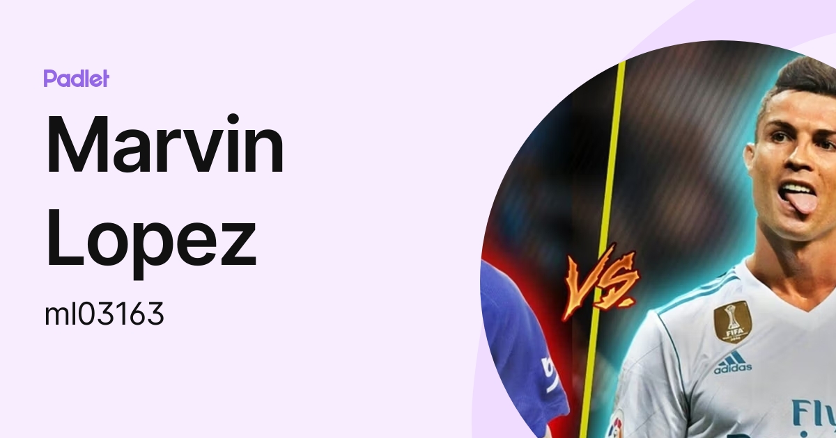 Marvin Lopez (ml03163) profile | Padlet