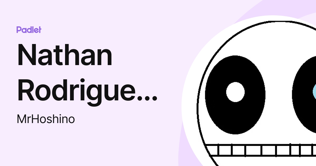 Nathan Rodrigues Oliveira ;V (MrHoshino) profile | Padlet