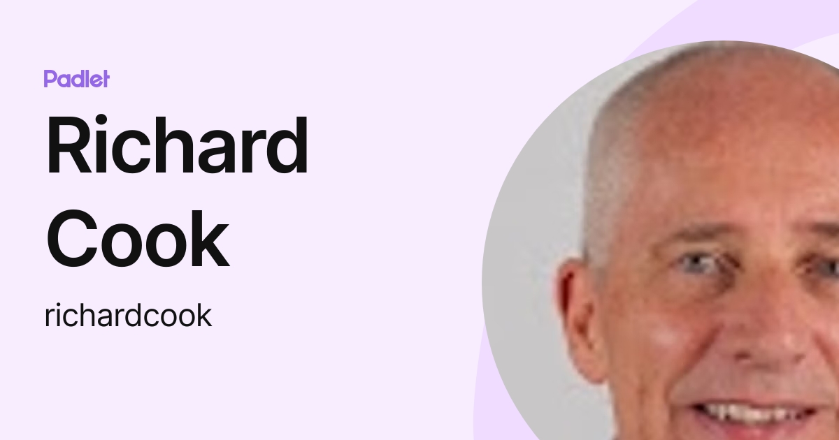 Richard Cook (richardcook) profile | Padlet
