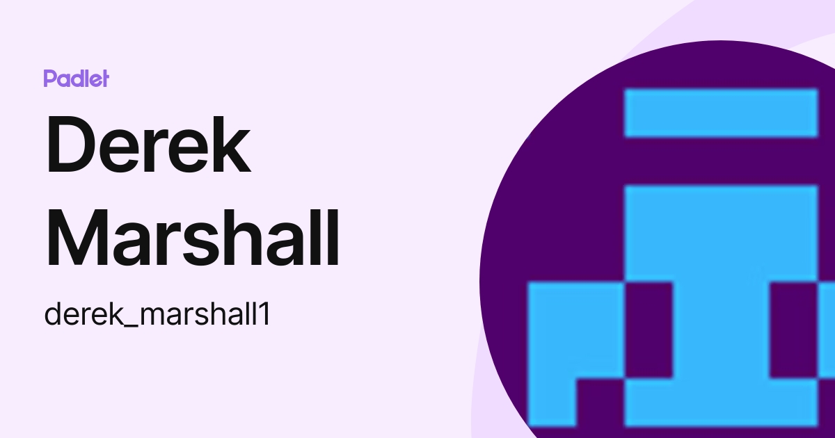 Derek Marshall (derek_marshall1) profile | Padlet