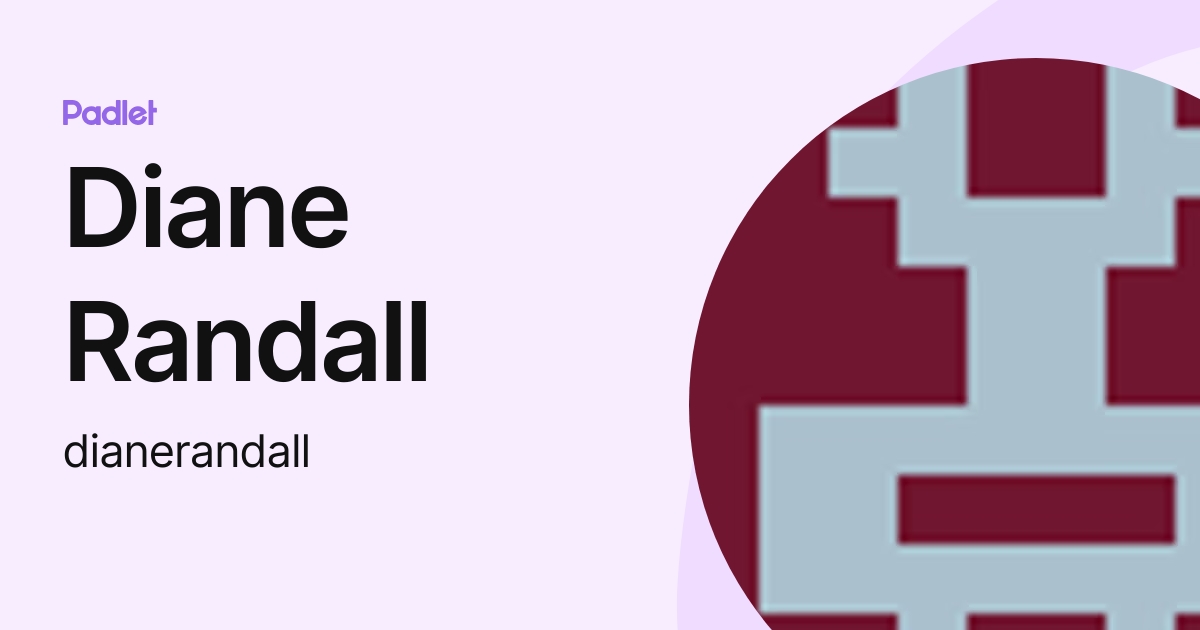 Diane Randall (dianerandall) profile | Padlet