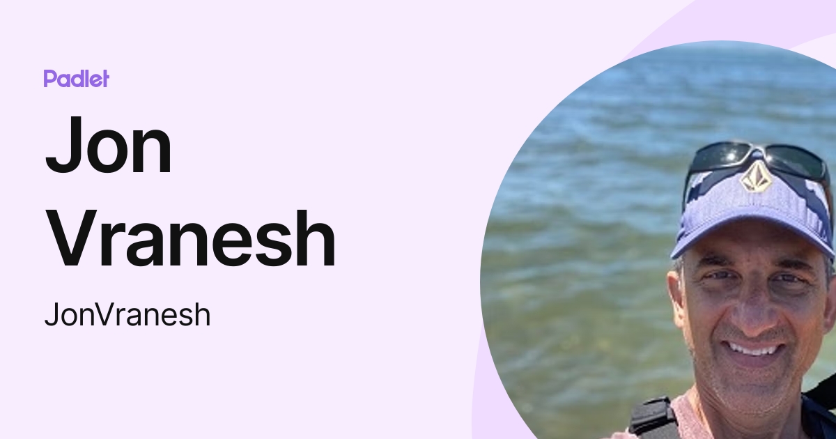 Jon Vranesh (JonVranesh) profile | Padlet