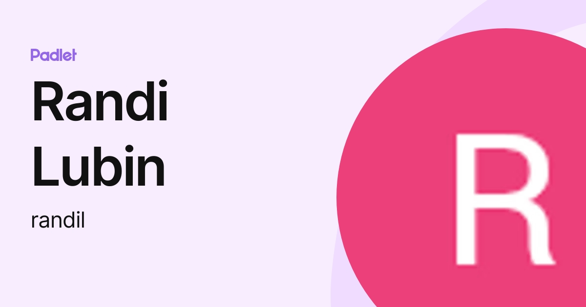 Randi Lubin (randil) profile | Padlet
