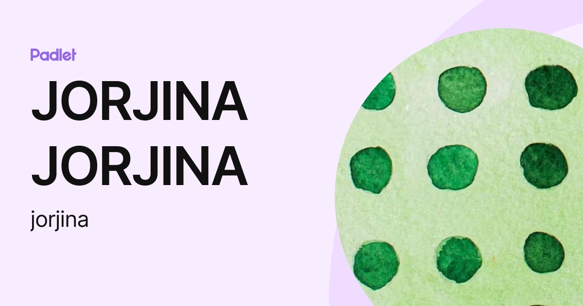 JORJINA JORJINA (jorjina) profile | Padlet