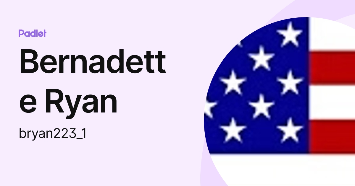 Bernadette Ryan (bryan177) profile | Padlet