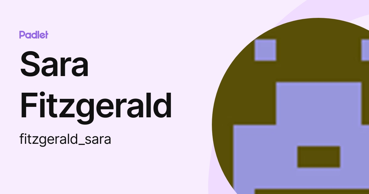 Sara Fitzgerald (fitzgerald_sara) profile | Padlet