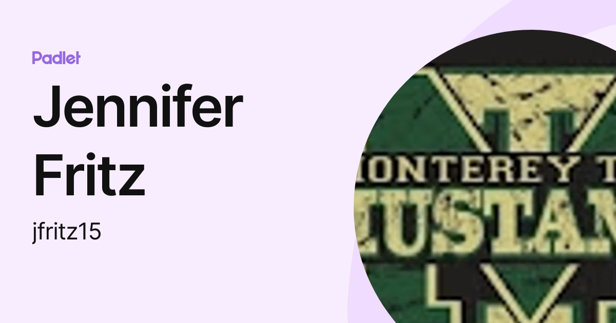 Jennifer Fritz (jfritz15) profile | Padlet