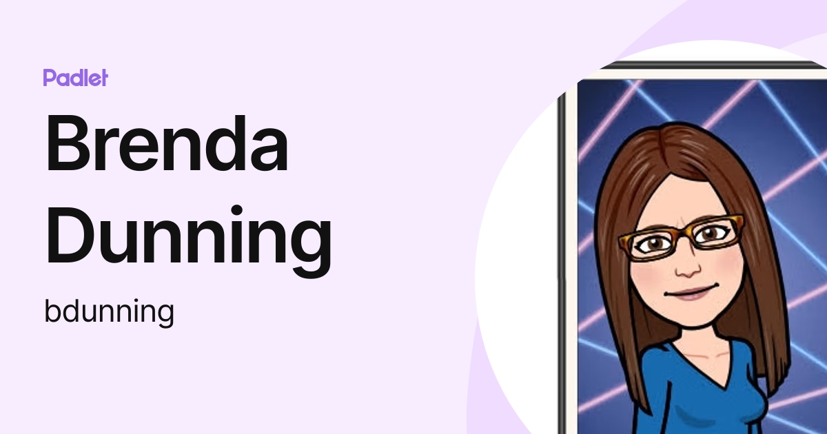 Brenda Dunning (bdunning) profile | Padlet