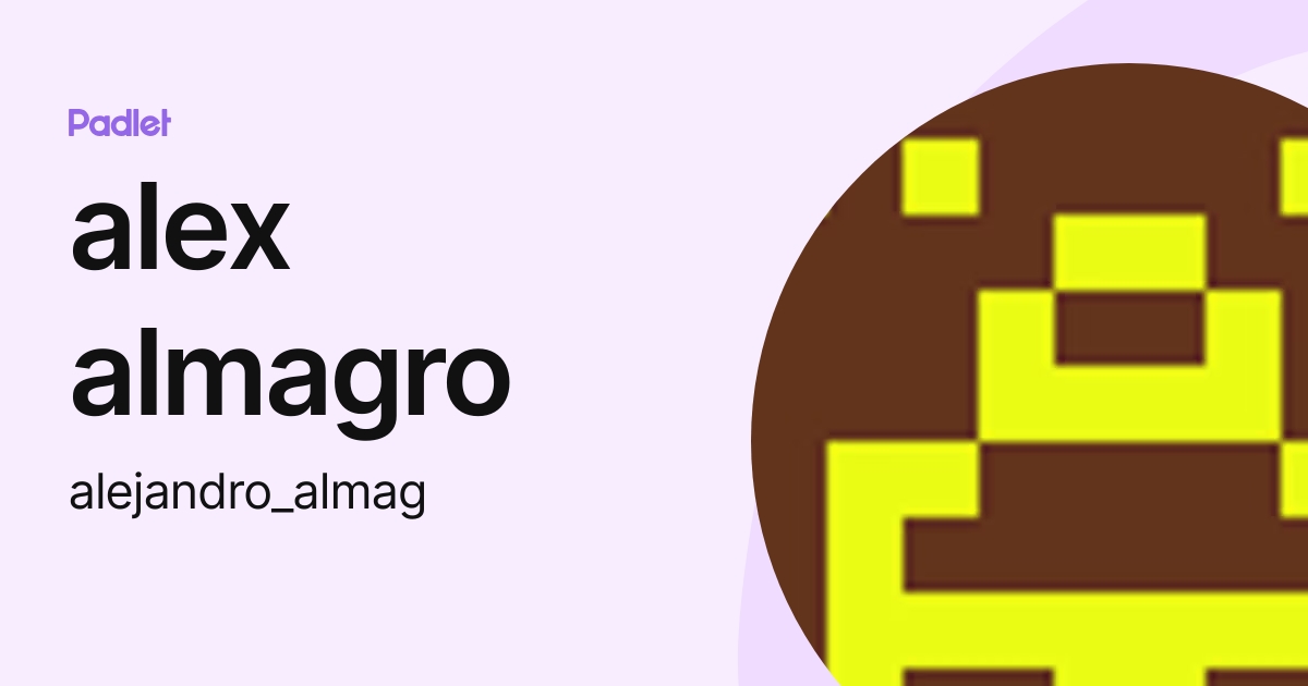 alex almagro (alejandro_almag) perfil | Padlet