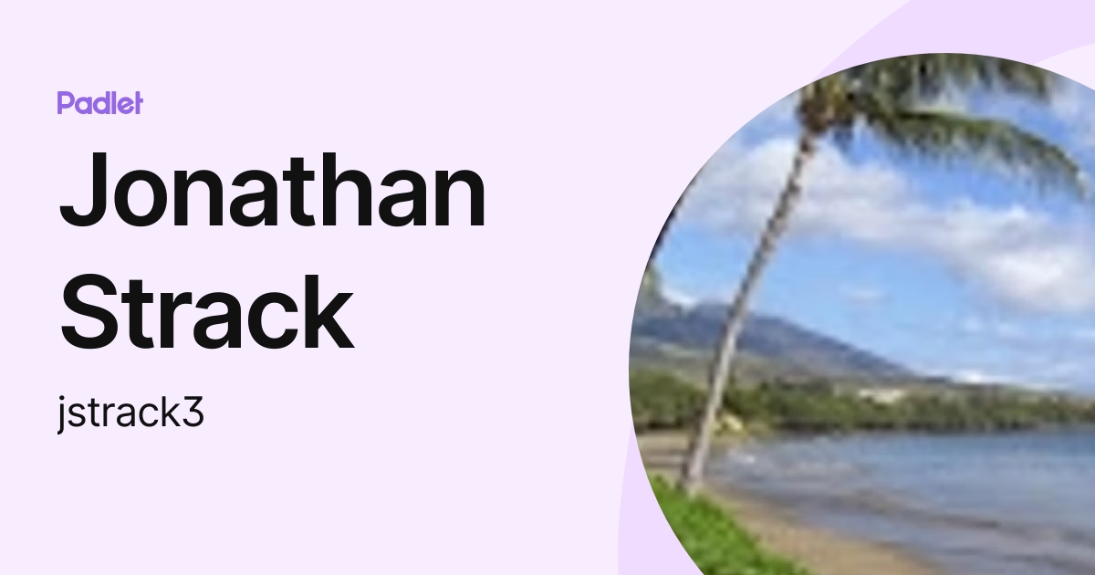Jonathan Strack (jstrack3) profile | Padlet