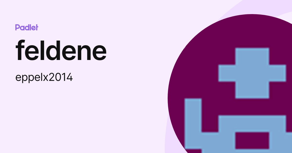 feldene (eppelx2014) profile | Padlet