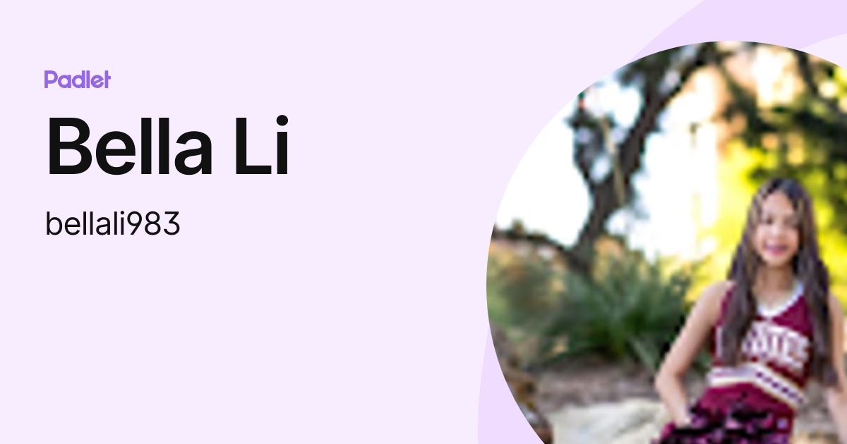 Bella Li (bellali983) profile | Padlet