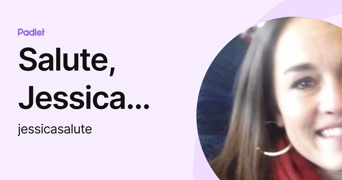 Salute, Jessica (DCPS) (jessicasalute) profile | Padlet