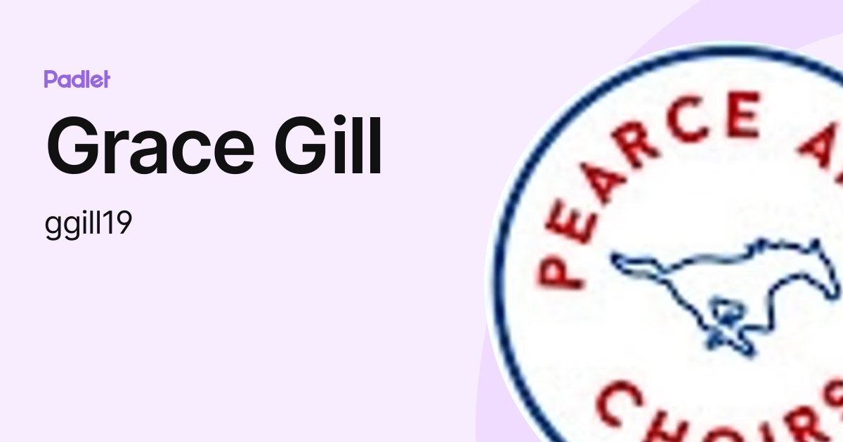 Grace Gill (ggill19) profile | Padlet
