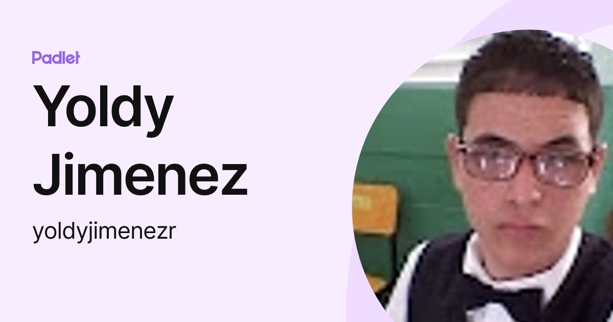Yoldy Jimenez (yoldyjimenezr) profile | Padlet