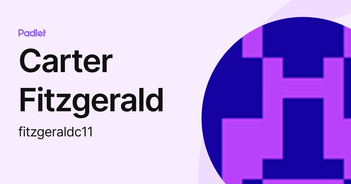 Carter Fitzgerald (fitzgeraldc11) profile | Padlet