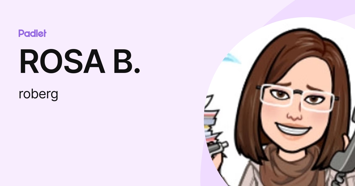 ROSA B. (roberg) profile | Padlet