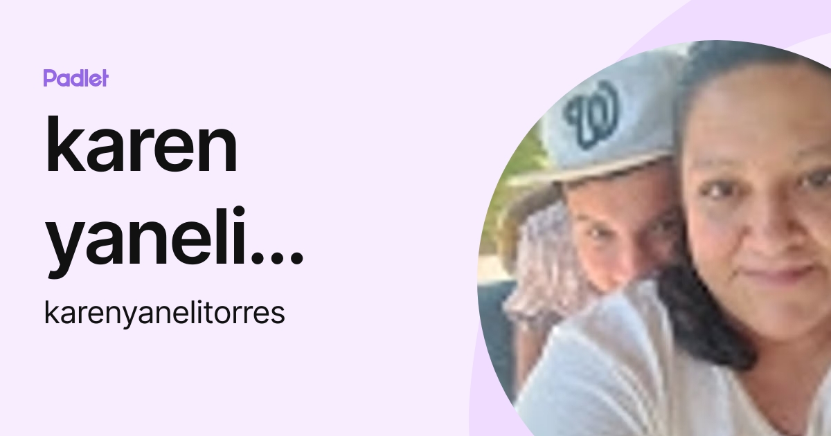 karen yaneli torres gallegos (karenyanelitorres) profile | Padlet