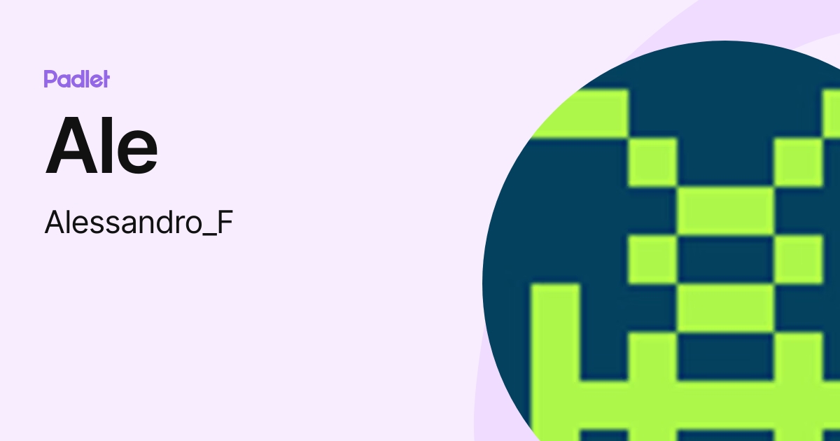 Ale (Alessandro_F) profile | Padlet