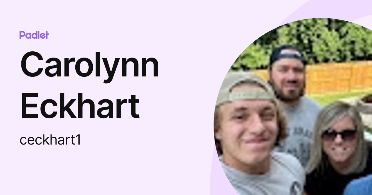 Carolynn Eckhart (ceckhart1) profile | Padlet