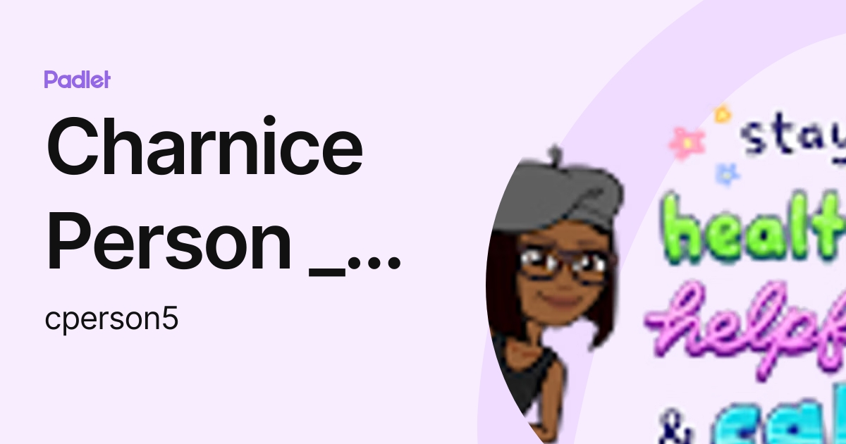 Charnice Person _ Staff - BeaverdamES (cperson5) profile | Padlet