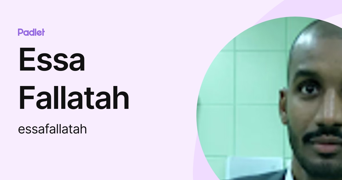 Essa Fallatah (essafallatah) profile | Padlet