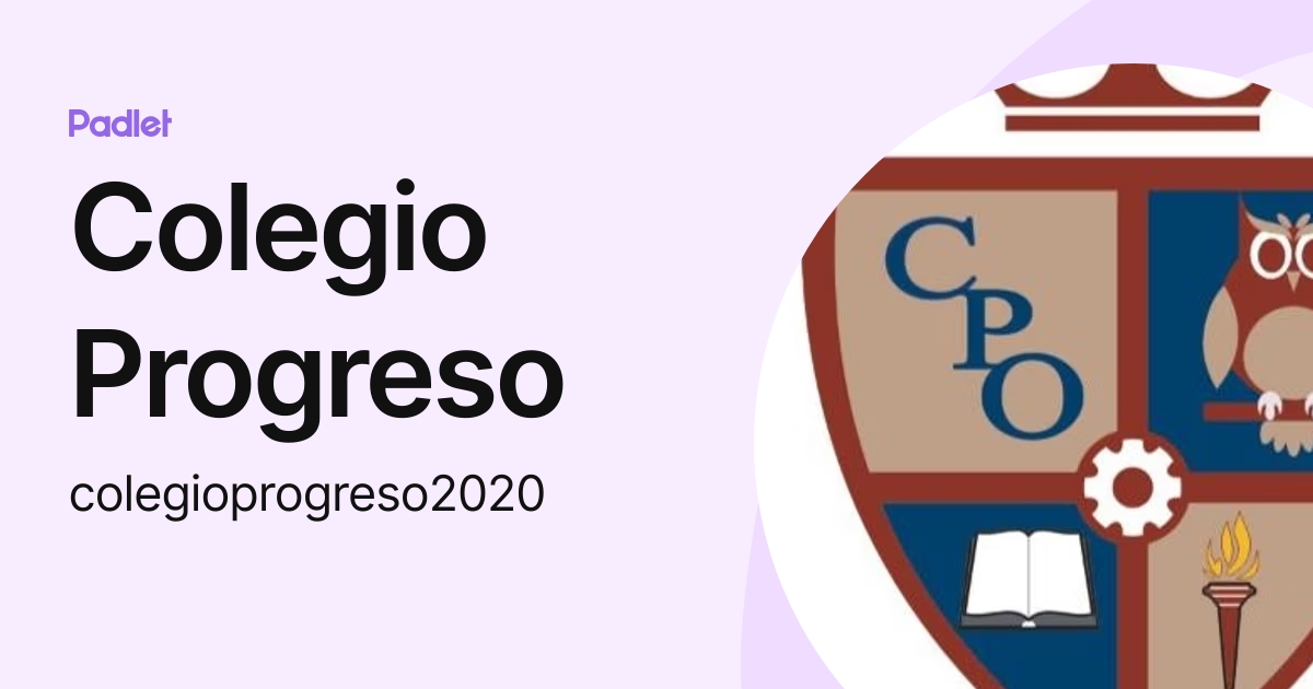 Colegio Progreso (colegioprogreso2020) profile | Padlet