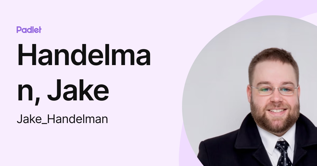 Handelman, Jake (Jake_Handelman) profile | Padlet