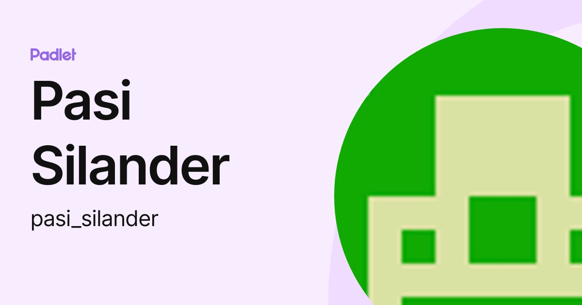 Pasi Silander (pasi_silander) profile | Padlet