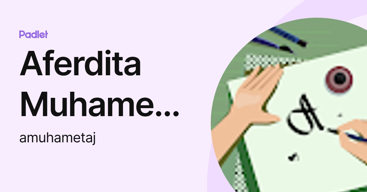 Aferdita Muhametaj (amuhametaj) profile | Padlet