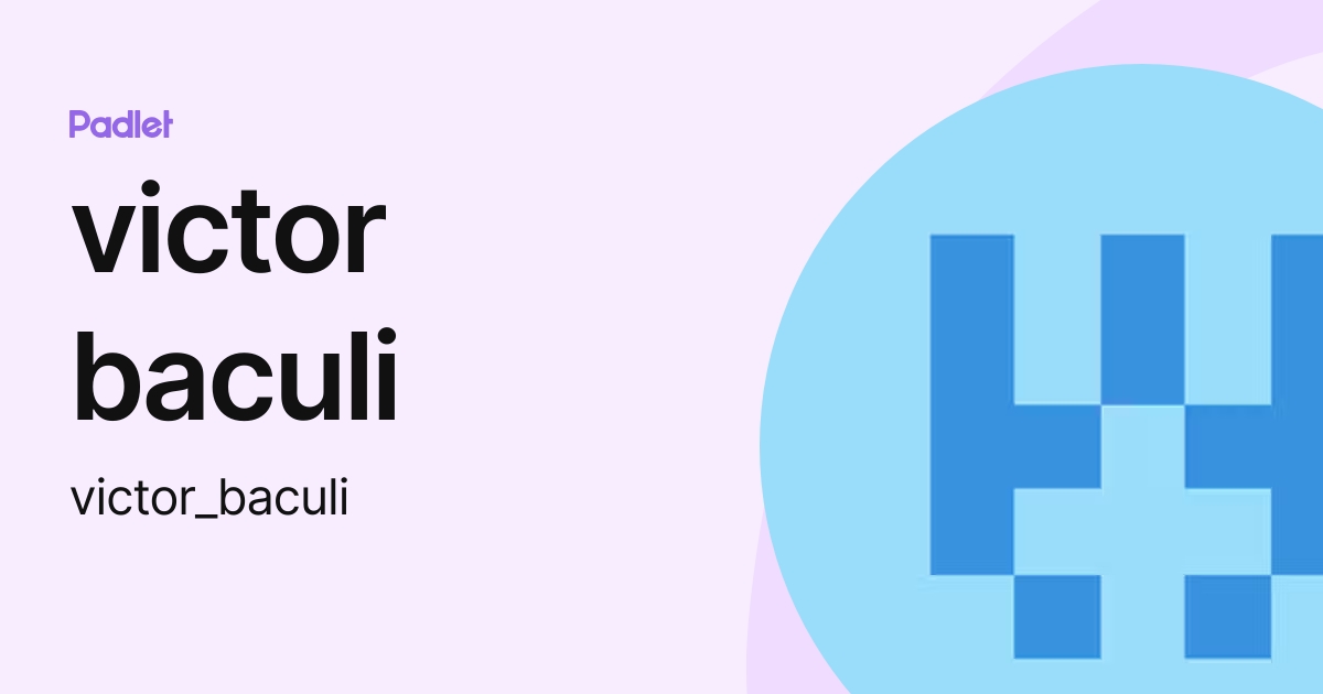 victor baculi (victor_baculi) profile | Padlet