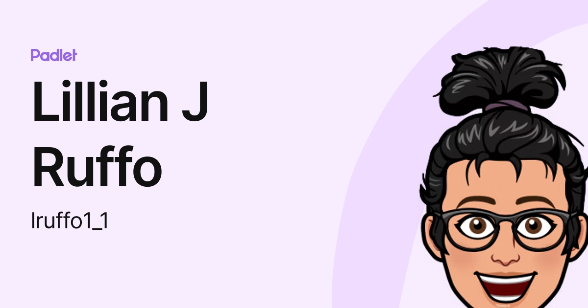 Lillian J Ruffo (MissRuffiooo) profile | Padlet