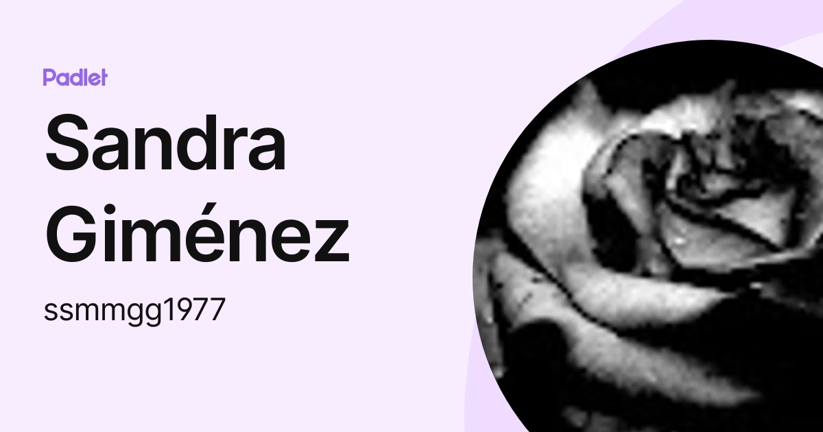 Sandra Giménez (ssmmgg1977) perfil | Padlet