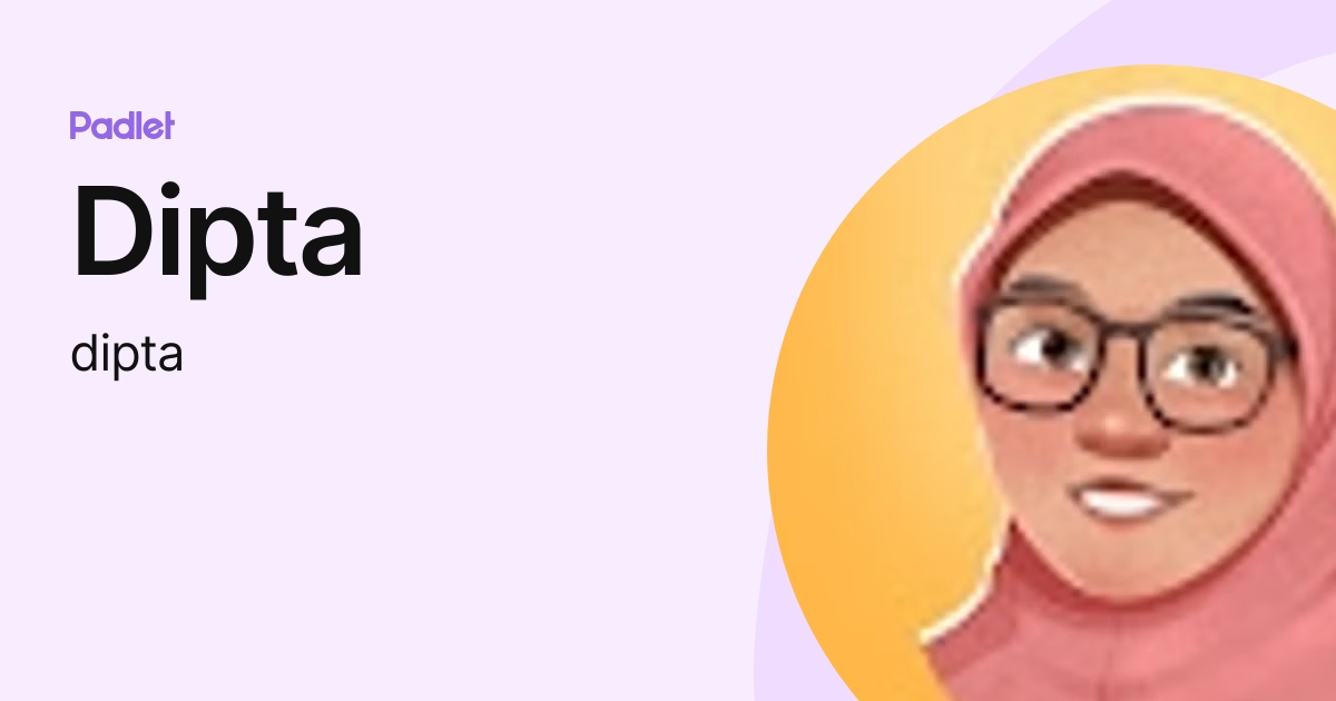 Dipta (dipta) profile | Padlet