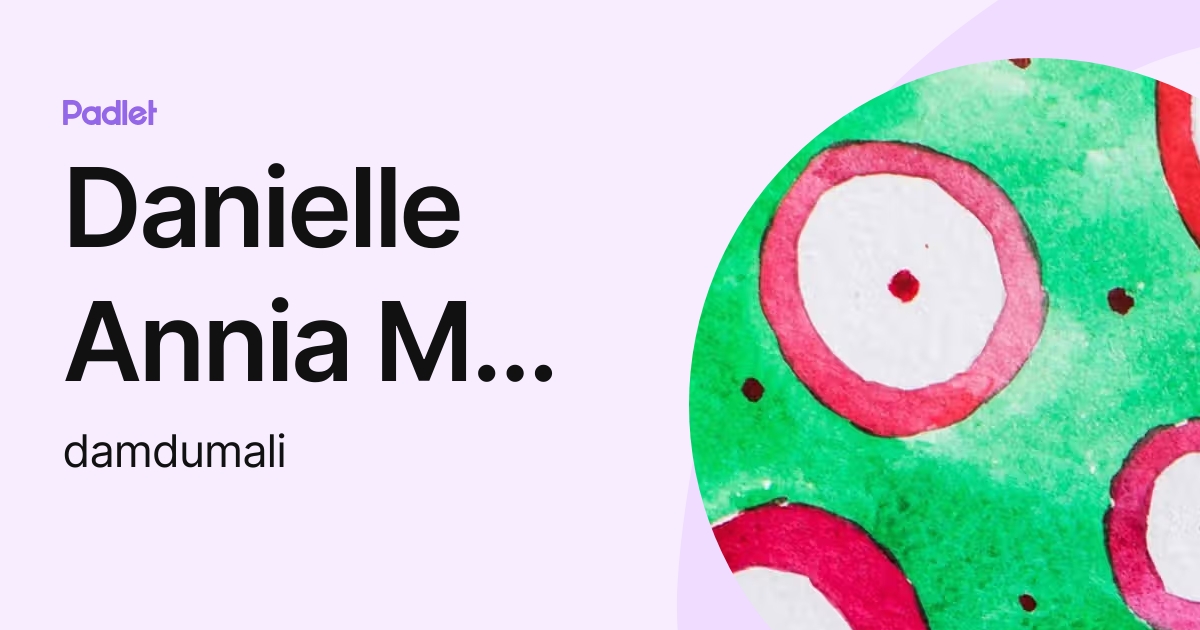 Danielle Annia Mari D. UMALI (damdumali) profile | Padlet