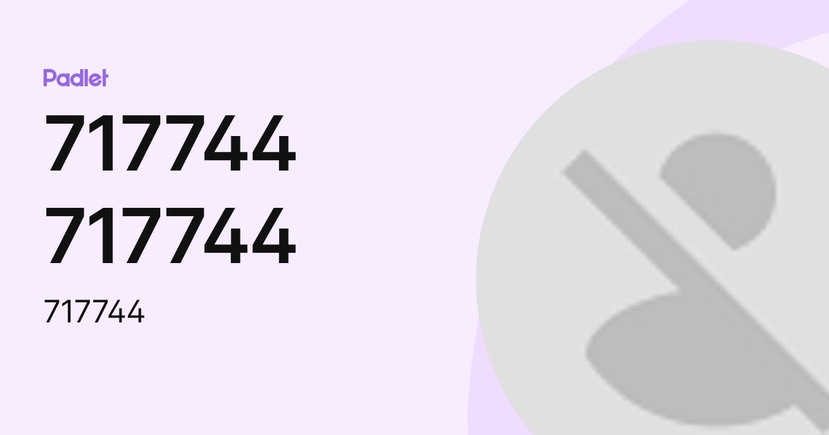 717744 717744 (717744) profile | Padlet