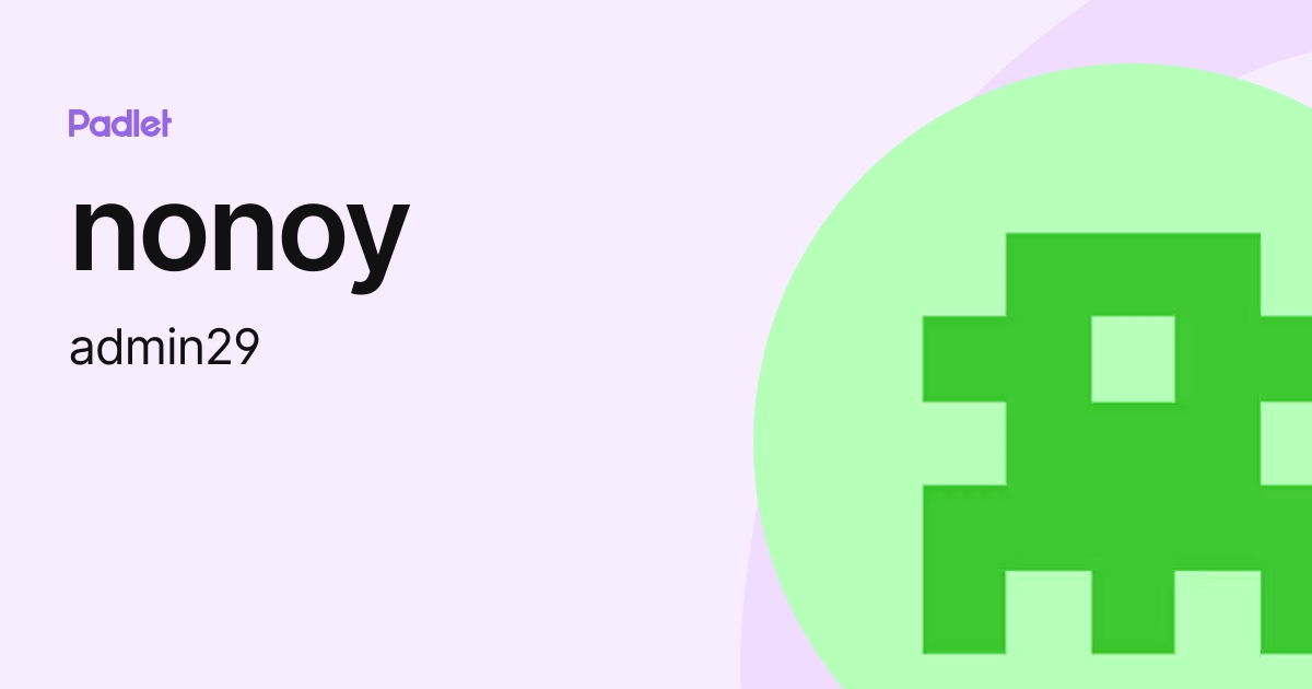 nonoy (admin29) profile | Padlet