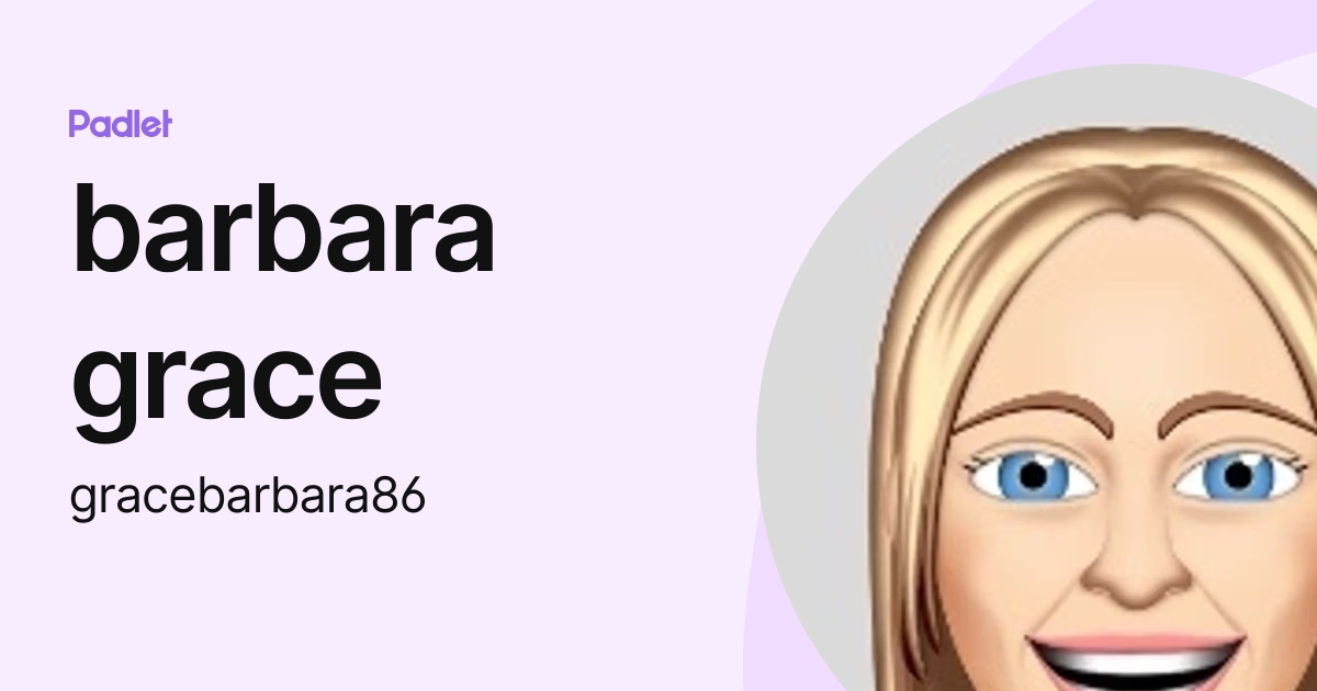 barbara grace (gracebarbara86) profile | Padlet