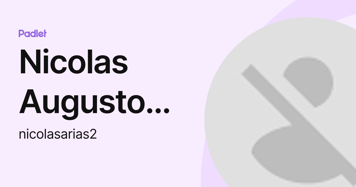 Nicolas Augusto ARIAS CASTILLA (nicolasarias2) profile | Padlet