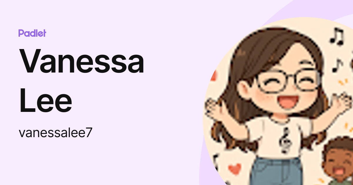 Vanessa Lee (vanessalee7) profile | Padlet