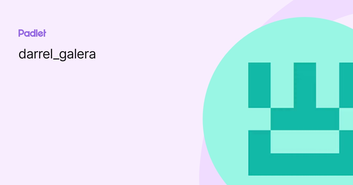 darrel_galera profile | Padlet
