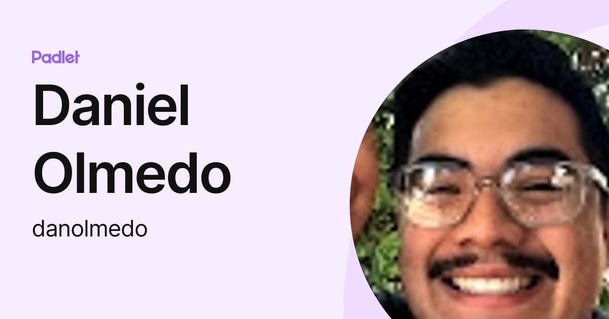 Daniel Olmedo (danolmedo) profile | Padlet