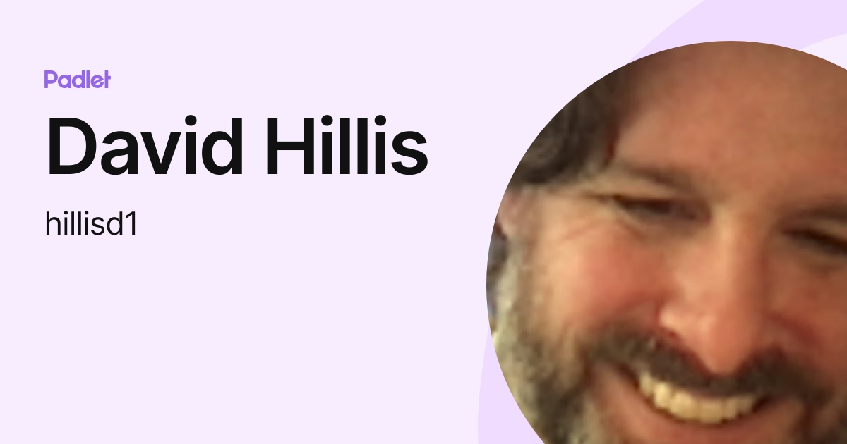 David Hillis (hillisd1) profile | Padlet