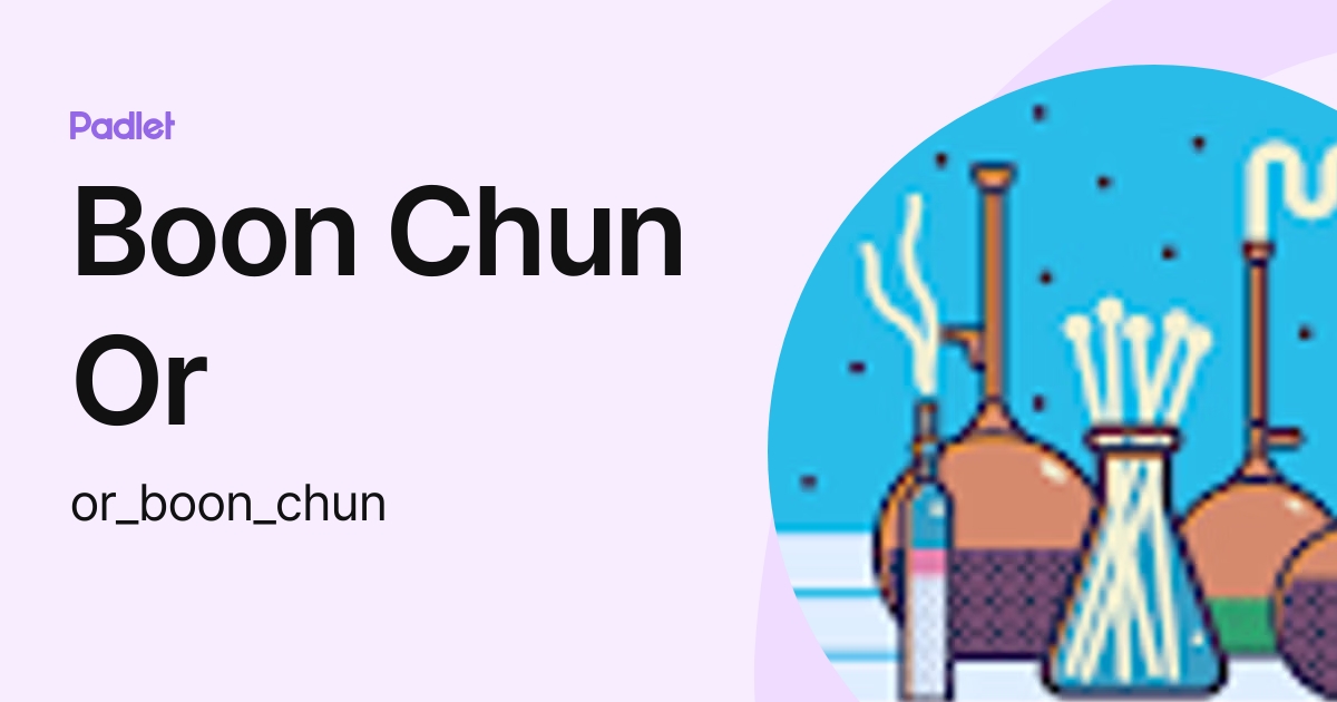 Boon Chun Or (or_boon_chun) profile | Padlet