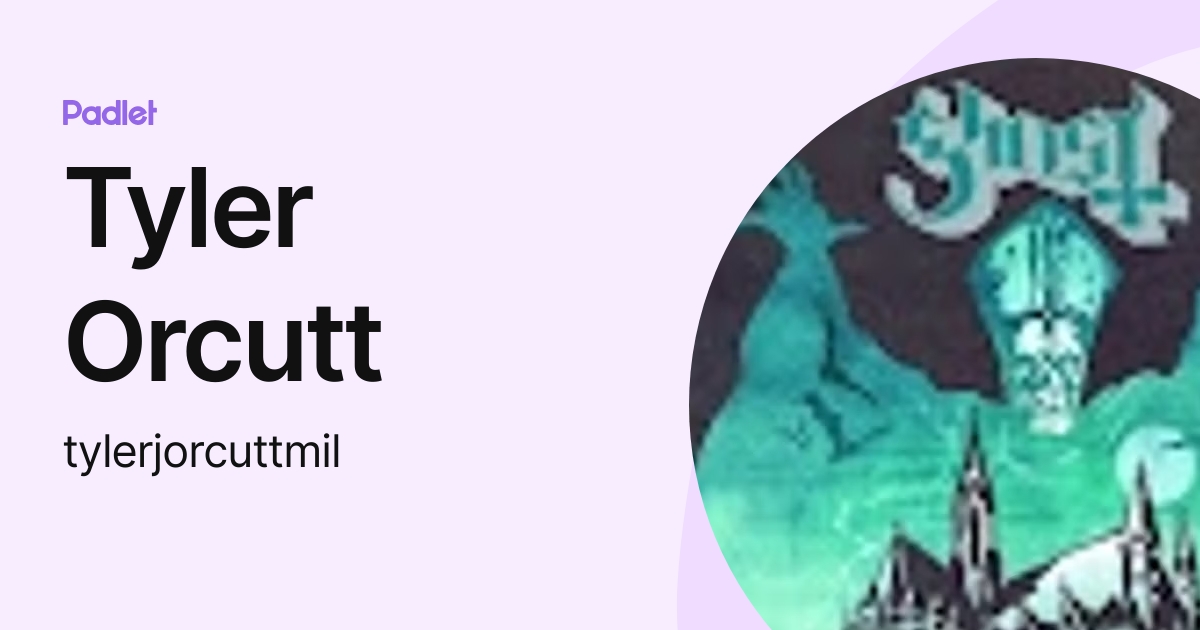 Tyler Orcutt (tylerjorcuttmil) profile | Padlet