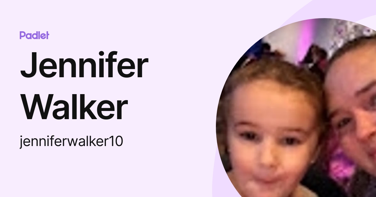 Jennifer Walker (jenniferwalker10) profile | Padlet
