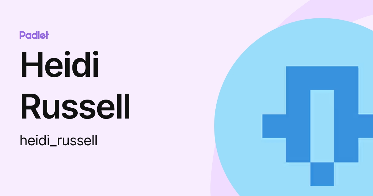 Heidi Russell (heidi_russell) profile | Padlet