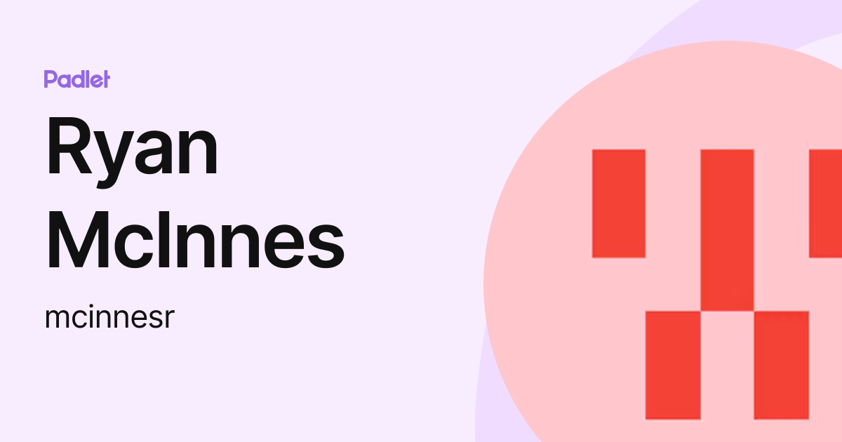 Ryan McInnes (mcinnesr) profile | Padlet