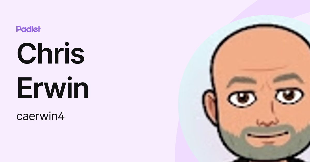 Chris Erwin (caerwin4) profile | Padlet
